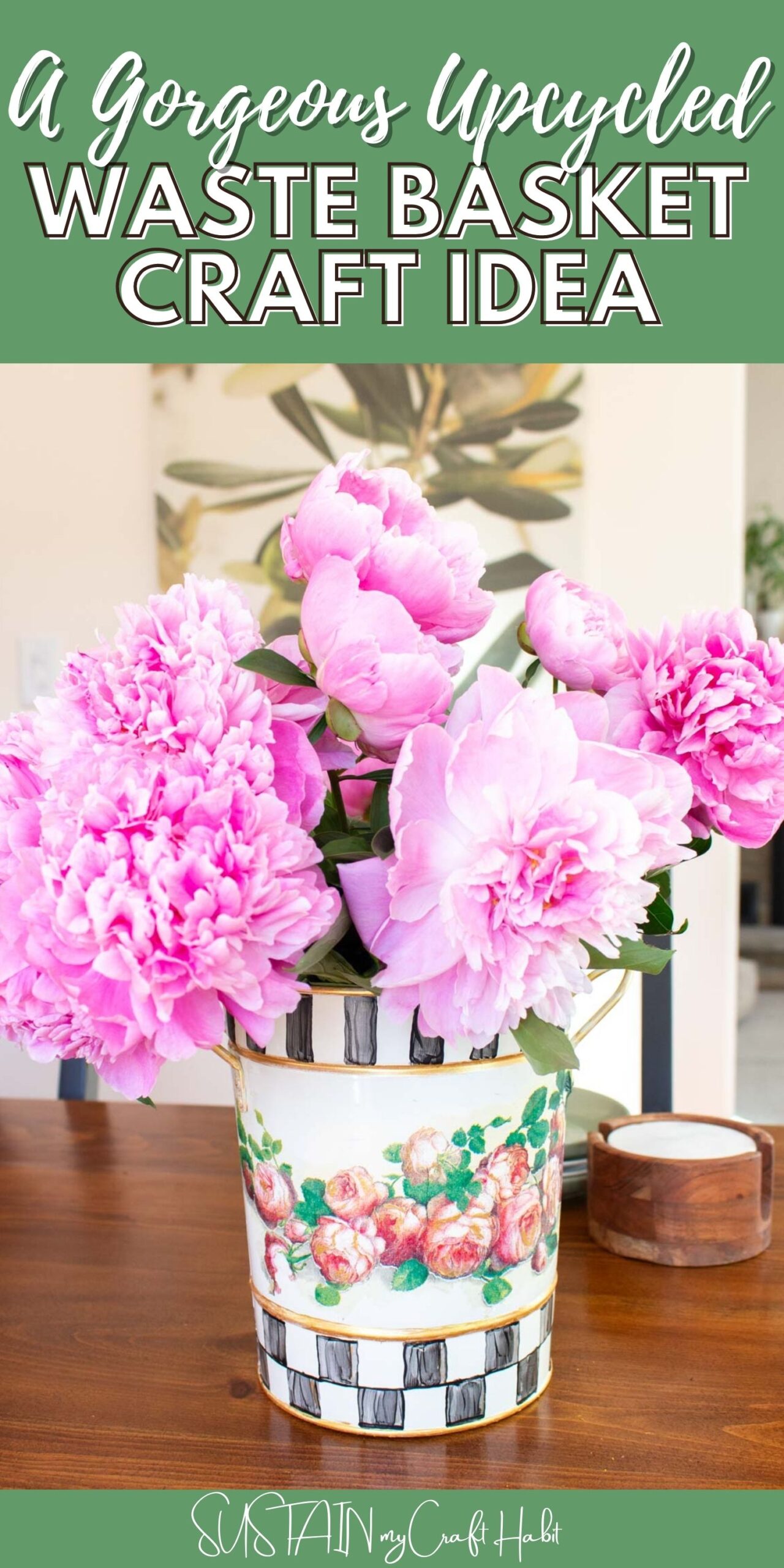 An Upcycled Waste Basket Craft Idea – Sustain My Craft Habit