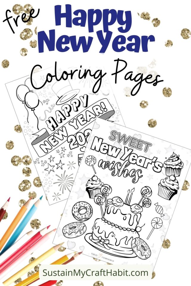 Free Happy New Year Coloring Pages Printable for 2025 – Sustain My ...